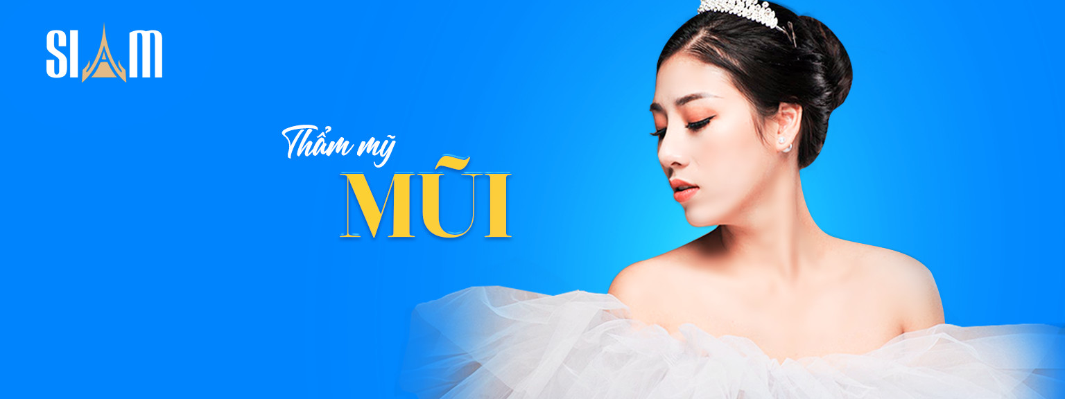 Thẩm Mỹ Mũi – Viện Thẩm Mỹ SIAM THAILAND